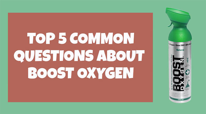 Video: Top 5 Common Questions About Boost Oxygen - Boost Oxygen